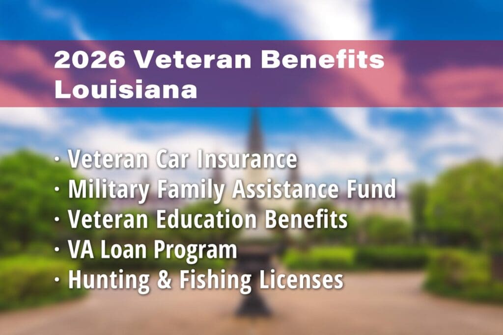 Louisiana Veteran Benefits | Brave Veteran